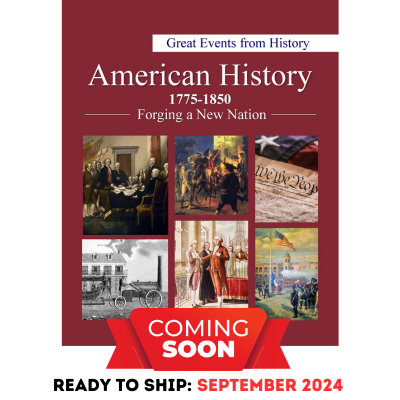 Great Events from History: American History, 1775-1850 Forging a New N ...