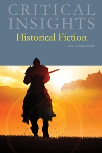 Critical Insights: Historical Fiction – Salem Press
