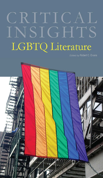 Critical Insights: LGBTQ Literature – Salem Press