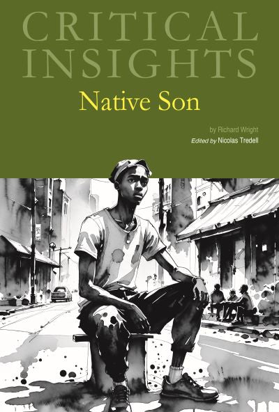 Critical Insights: Native Son – Salem Press
