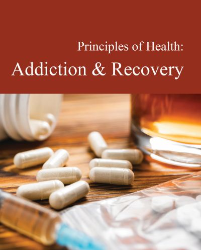 Principles of Health: Addiction & Recovery – Salem Press