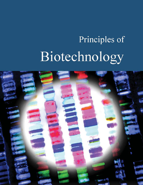 Principles of Biotechnology – Salem Press