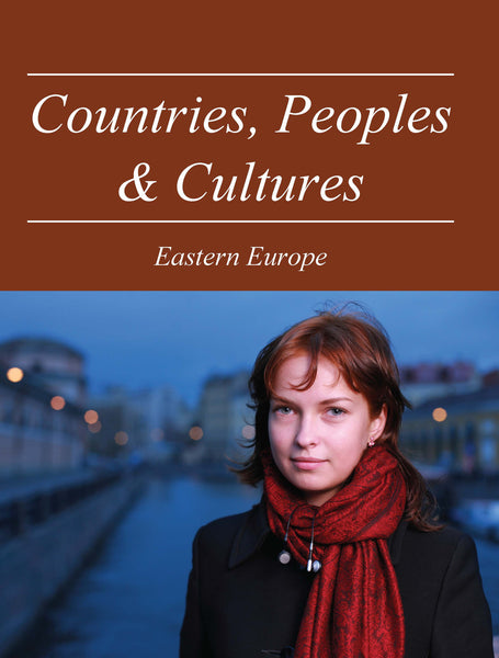 Countries, Peoples & Cultures: Eastern Europe – Salem Press